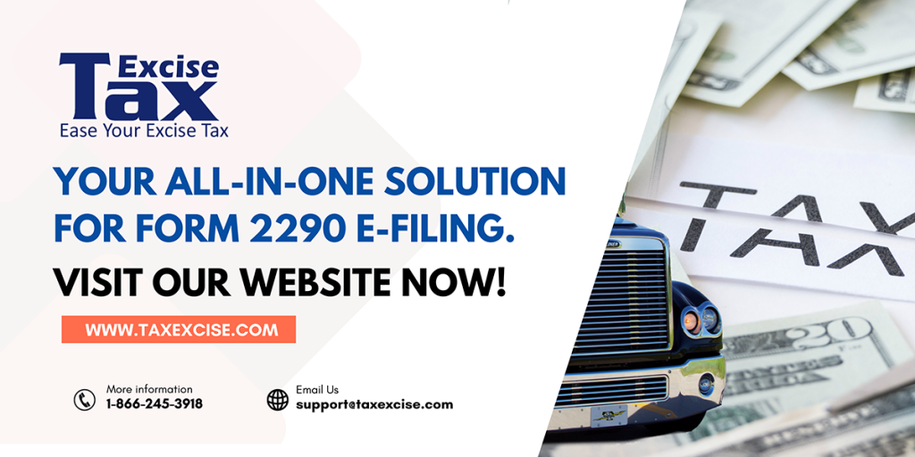 Simplify Your Form 2290 Filing: The Complete Guide from TaxExcise.com ...